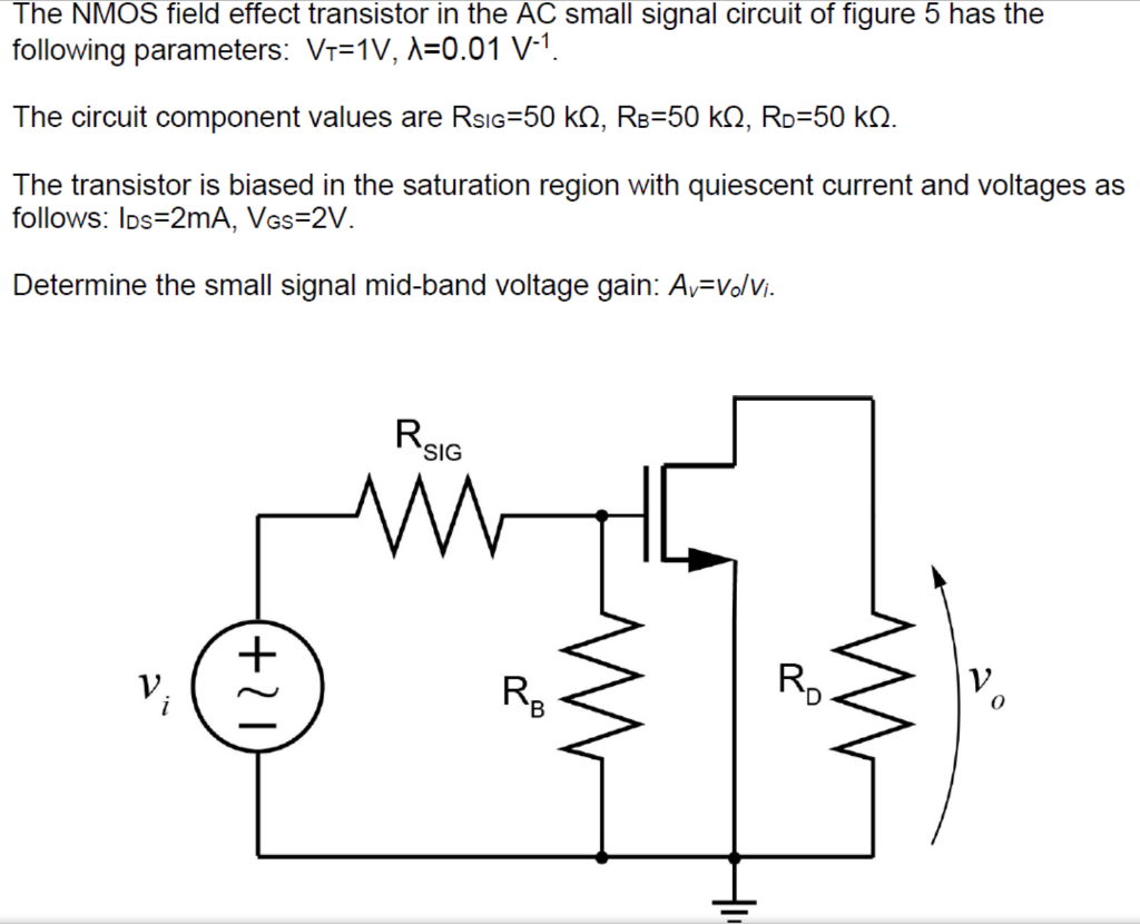 Solved The NMOS field effect transistor in the AC small | Chegg.com