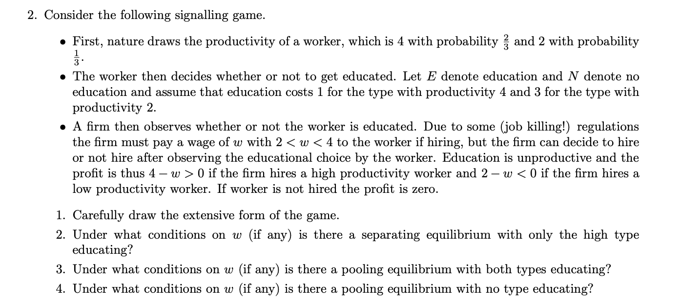 2. Consider the following signalling game. • First, | Chegg.com