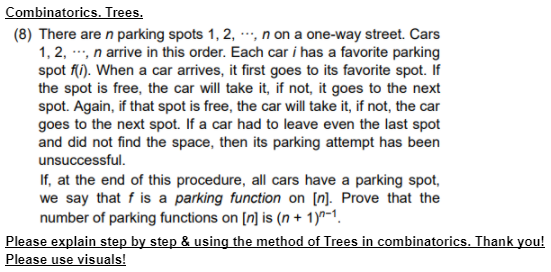Solved Combinatorics. Trees. (8) There are n parking spots | Chegg.com