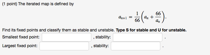 Solved (1 point) The iterated map is defined by dut1 = 5s (n | Chegg.com