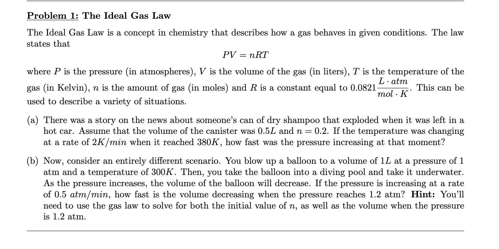 Solved Problem 1: The Ideal Gas Law The Ideal Gas Law is a | Chegg.com