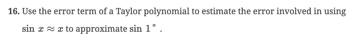 Use the error term of a Taylor polynomial to estimate | Chegg.com