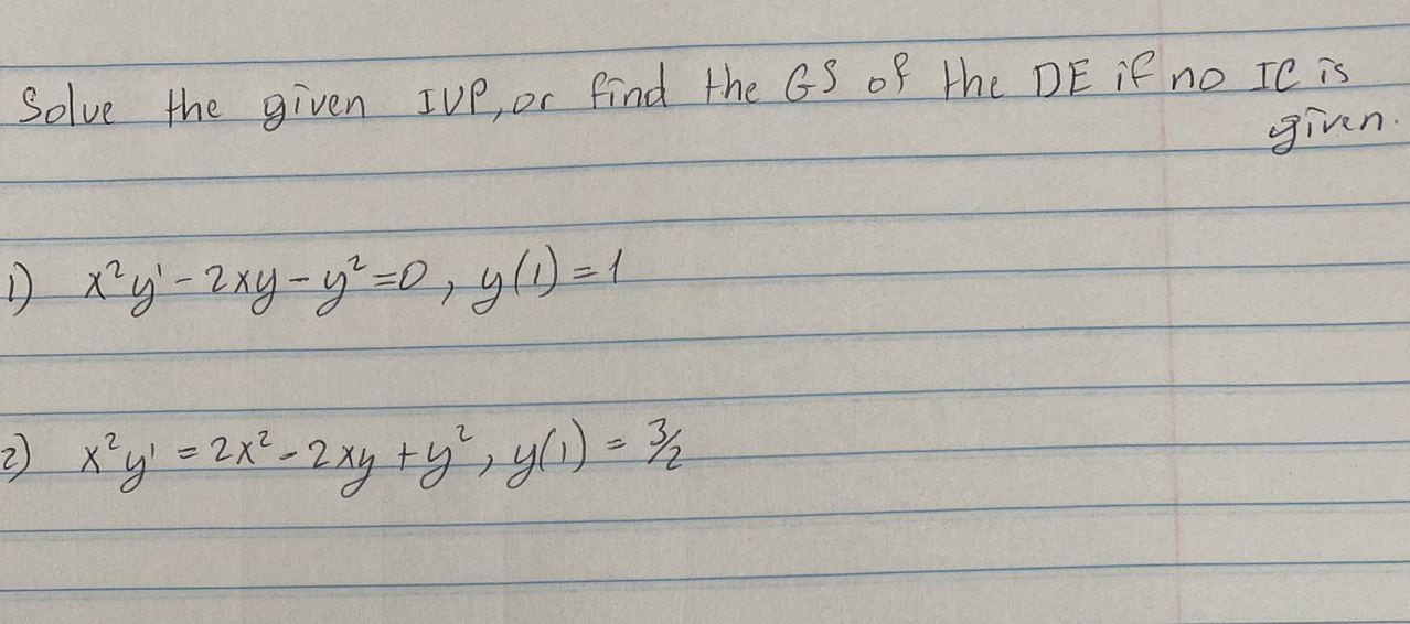 Solved solve the given IUP, or find the GS of the DE if no | Chegg.com