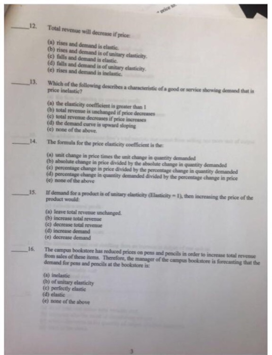 Solved 12. Total revenue will decrease if price (a) rises | Chegg.com