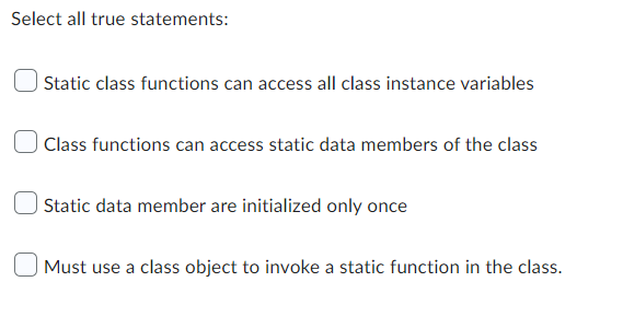 Solved Select All True Statements Static Class Functions 9862