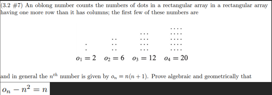 Solved (3.2 #7) An oblong number counts the numbers of dots | Chegg.com