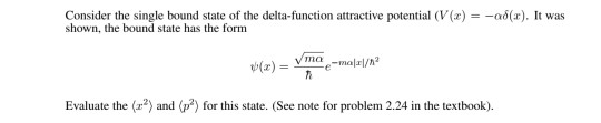 Solved Consider the single bound state of the delta-function | Chegg.com