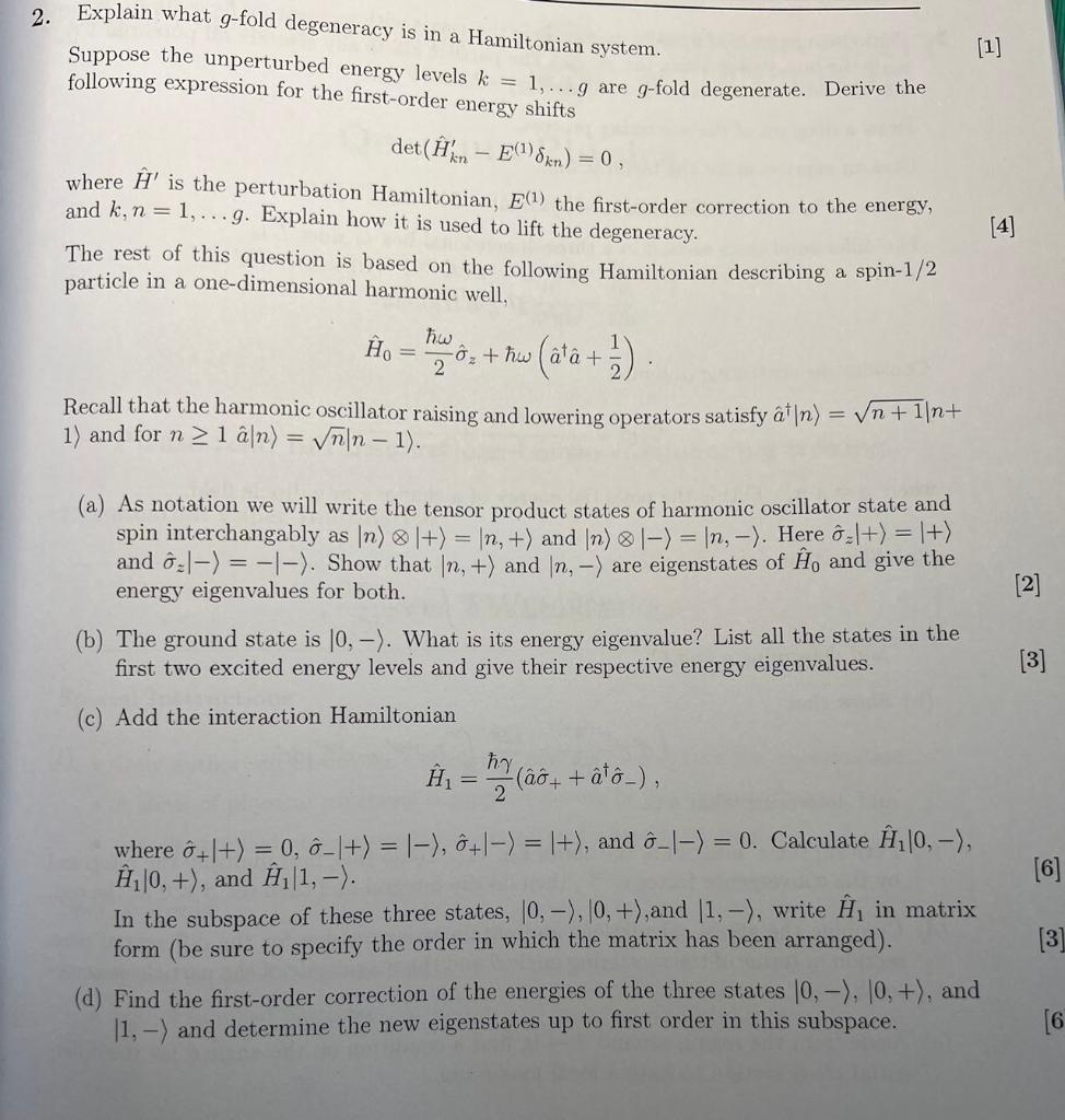 Solved 2. Explain what g-fold degeneracy is in a Hamiltonian | Chegg.com