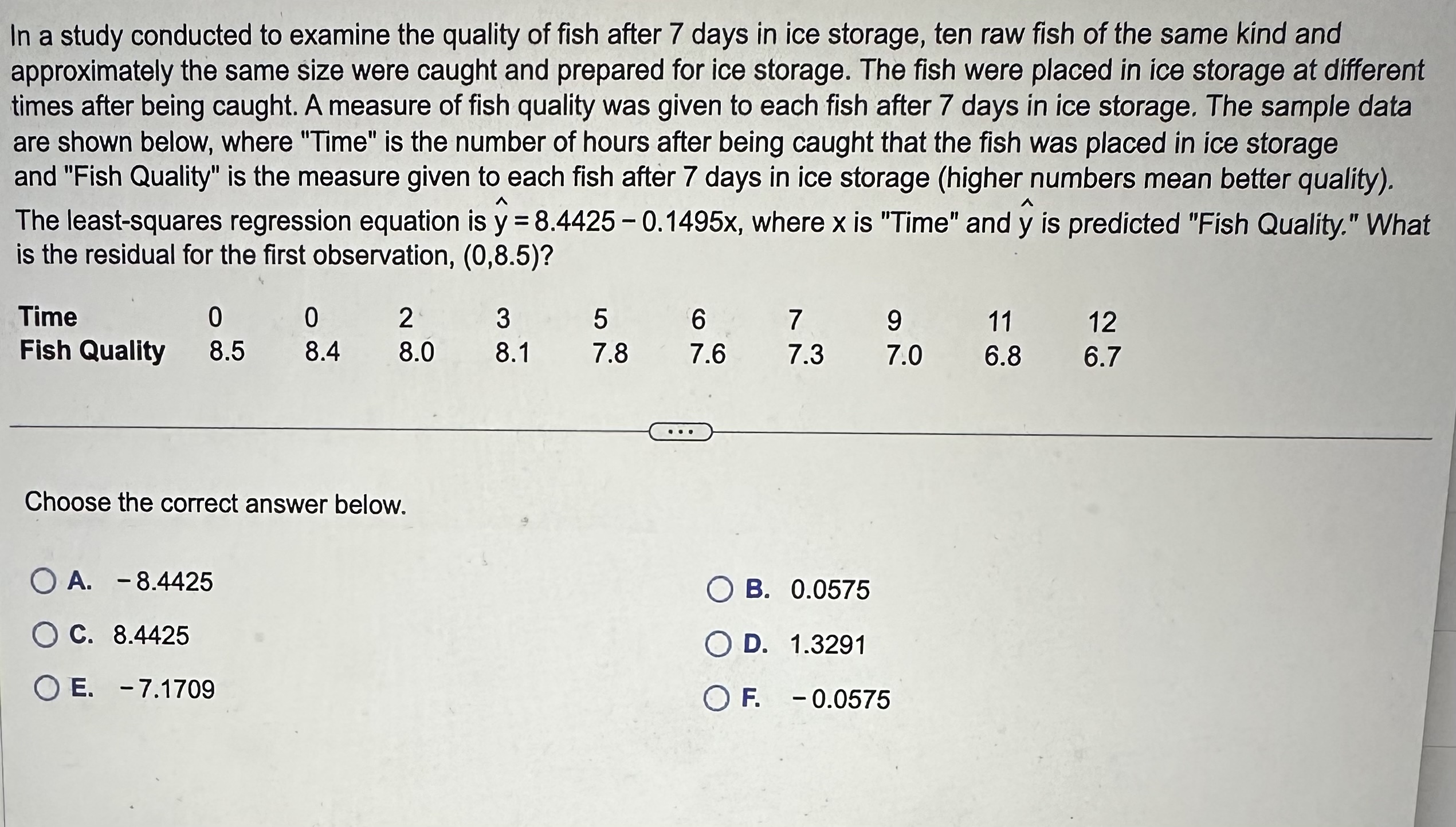 Solved In a study conducted to examine the quality of fish | Chegg.com