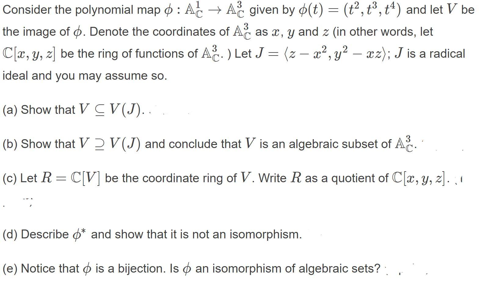 Solved 3 = 2 > 3 1 Consider the polynomial map 0 : AC + AC | Chegg.com