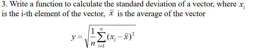 Solved 3. Write a function to calculate the standard | Chegg.com