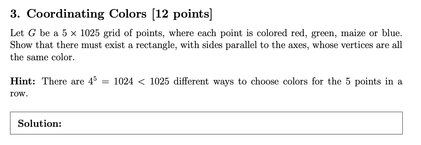 Solved 3. Coordinating Colors [12 points] Let G be a 5×1025 | Chegg.com