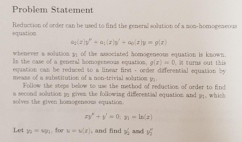 Solved Problem Statement Reduction of order can be used to | Chegg.com
