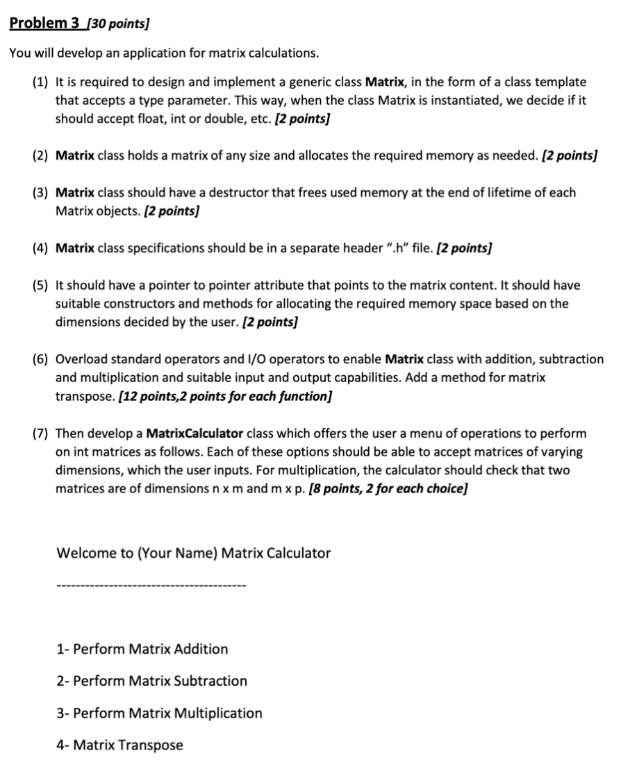 Solved You Will Develop An Application For Matrix 