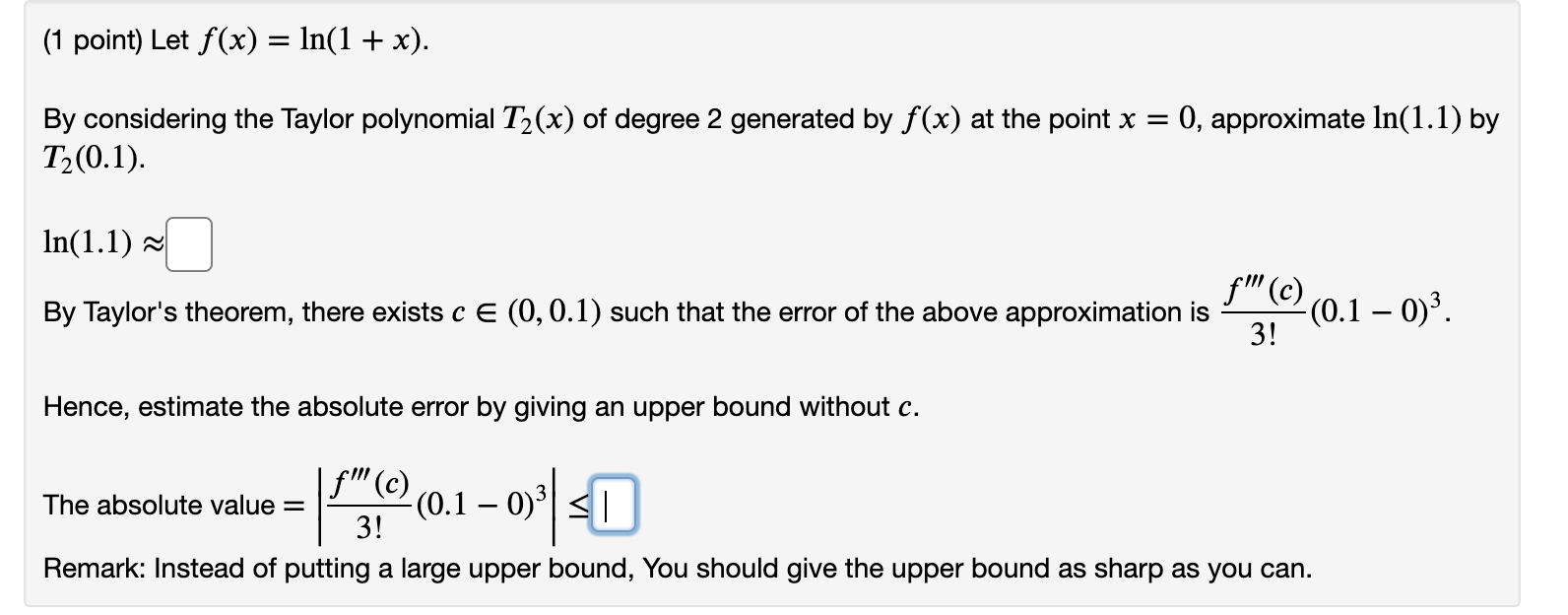 Solved (1 point) Let f(x) = ln(1 + x). By considering the | Chegg.com
