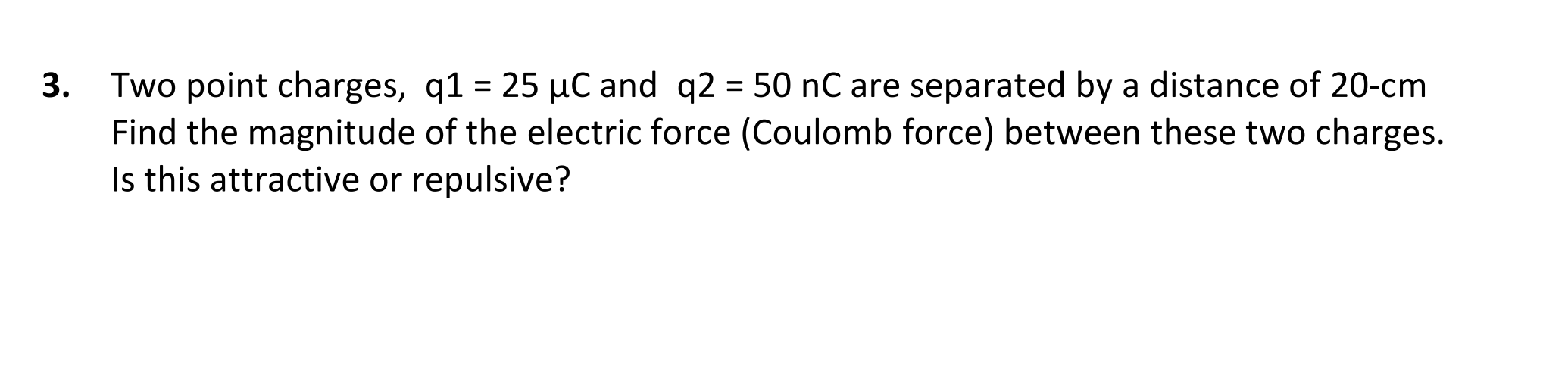 Solved Two point charges, q1=25μC and q2=50nC are separated | Chegg.com