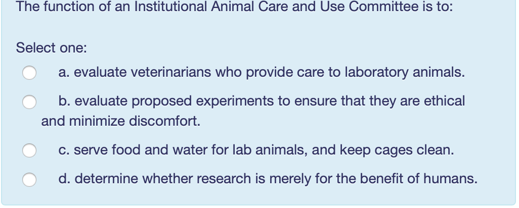 Solved The function of an Institutional Animal Care and Use | Chegg.com