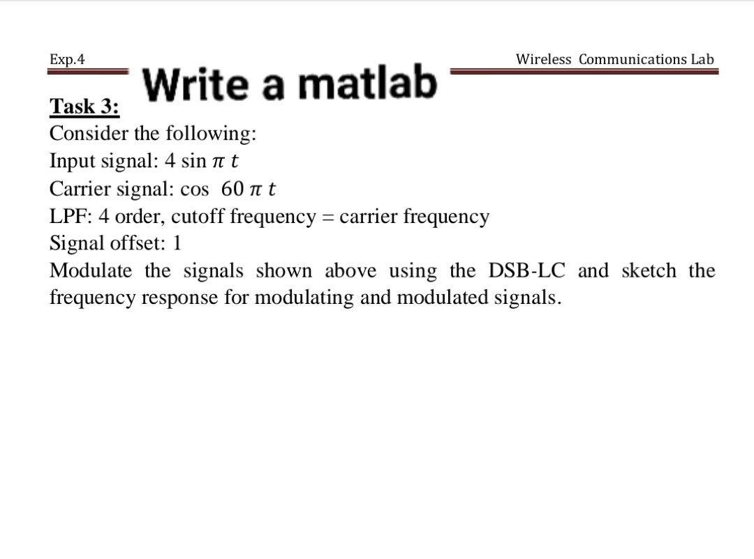 Wireless Communications Lab Exp.4 Write a matlab Task | Chegg.com