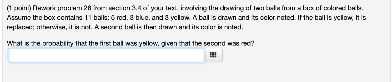 Solved (1 point) Rework problem 28 from section 3.4 of your | Chegg.com Solved (1 point) Rework problem 28 from section 3.4 of your | Chegg.com