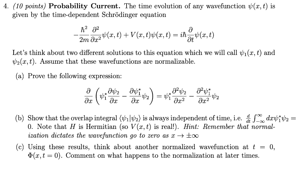 Solved (10 points) Probability Current. The time evolution | Chegg.com