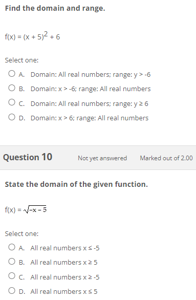 Solved Find the domain and range. f(x)=(x+5)2+6 Select one: | Chegg.com
