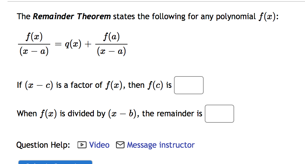 Solved The Remainder Theorem states the following for any | Chegg.com