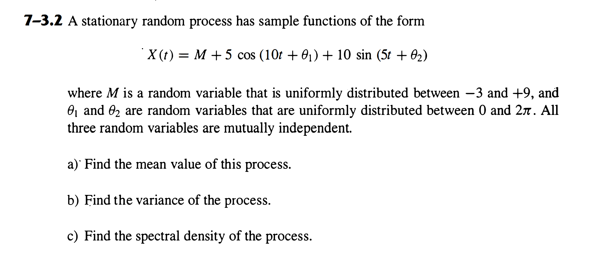 Solved 7-3.2 A stationary random process has sample | Chegg.com
