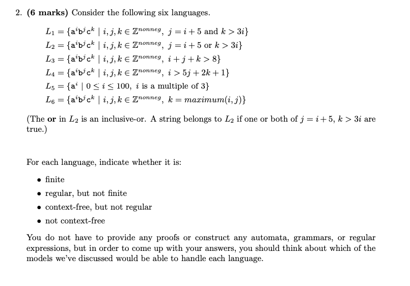 Solved 2. (6 marks) Consider the following six languages. L1 | Chegg.com