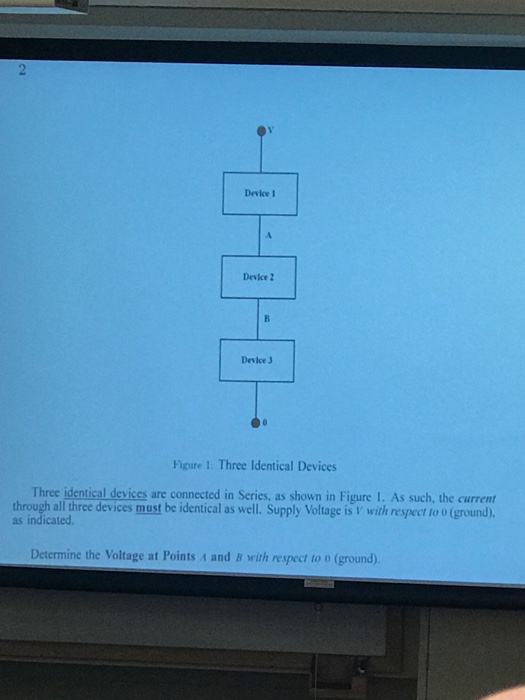 Solved 2 Device 1 Device 2 Device 3 Figure 1 Three Identical | Chegg.com