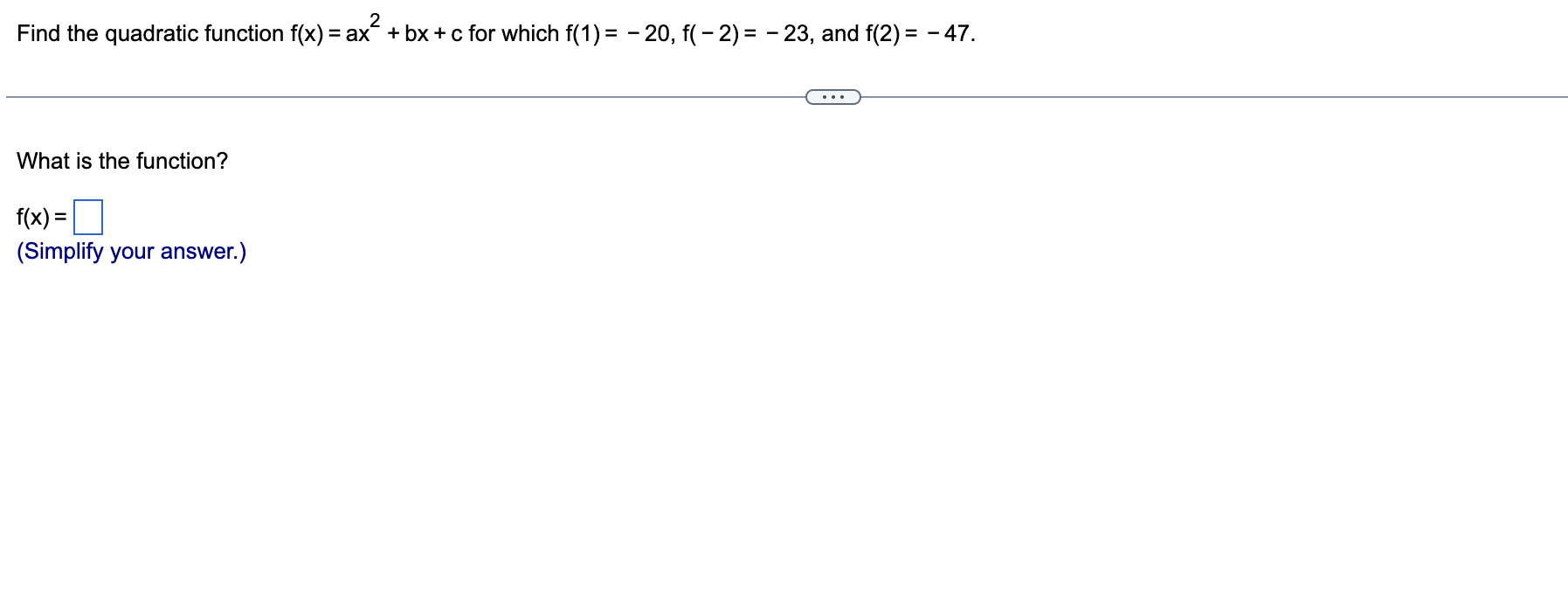 Solved 2 Find the quadratic function f(x) = ax + bx + c for | Chegg.com