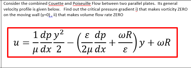 Solved Consider the combined Couette and Poiseuille Flow | Chegg.com