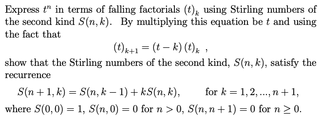 Solved = Express t" in terms of falling factorials (t)k | Chegg.com