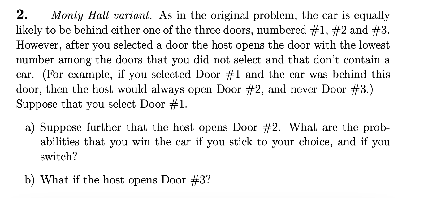 Solved 2. Monty Hall variant. As in the original problem, | Chegg.com