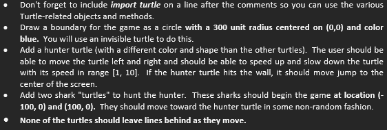 Solved - Don't forget to include import turtle on a line | Chegg.com
