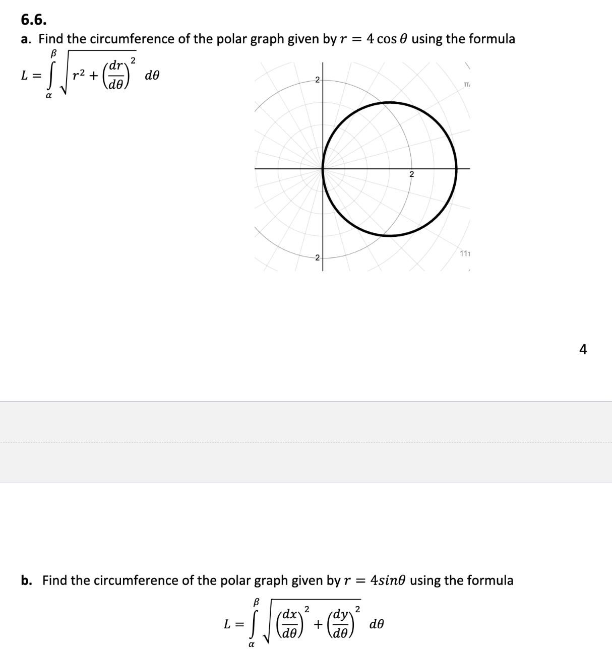 Solved b. ﻿Find the circumference of the polar graph given | Chegg.com