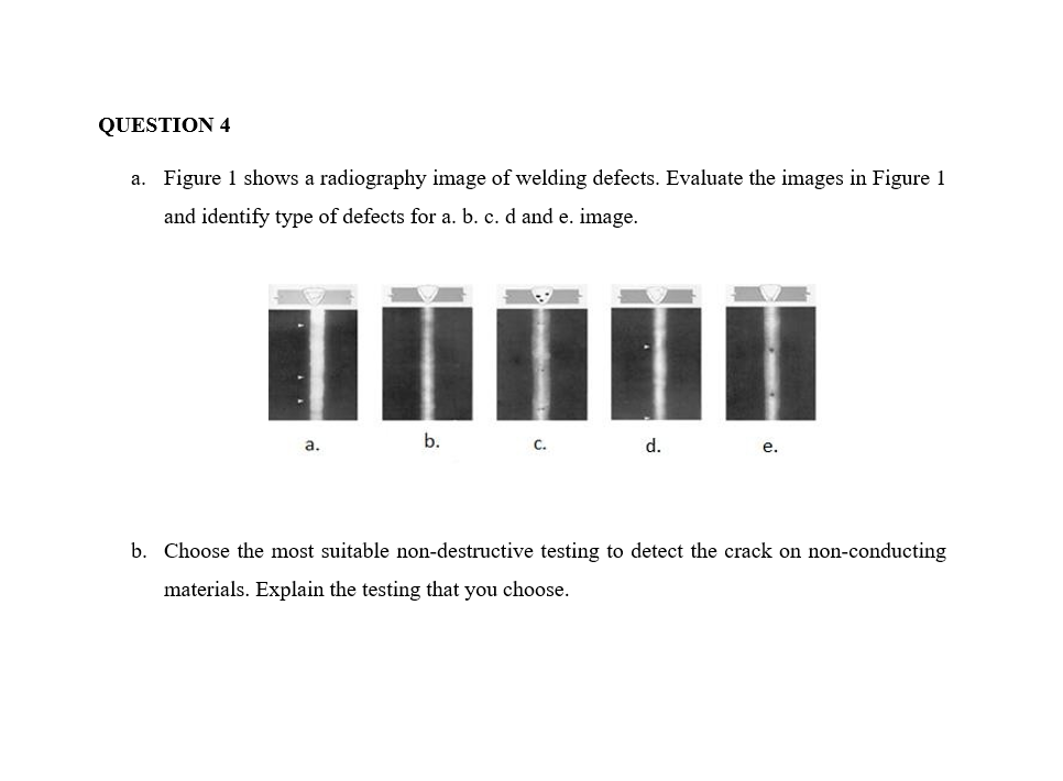 Solved QUESTION 4 a. Figure 1 shows a radiography image of | Chegg.com