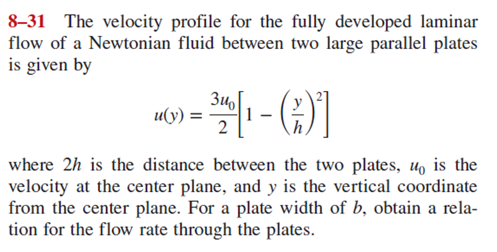 Solved 8-31 The velocity profile for the fully developed | Chegg.com