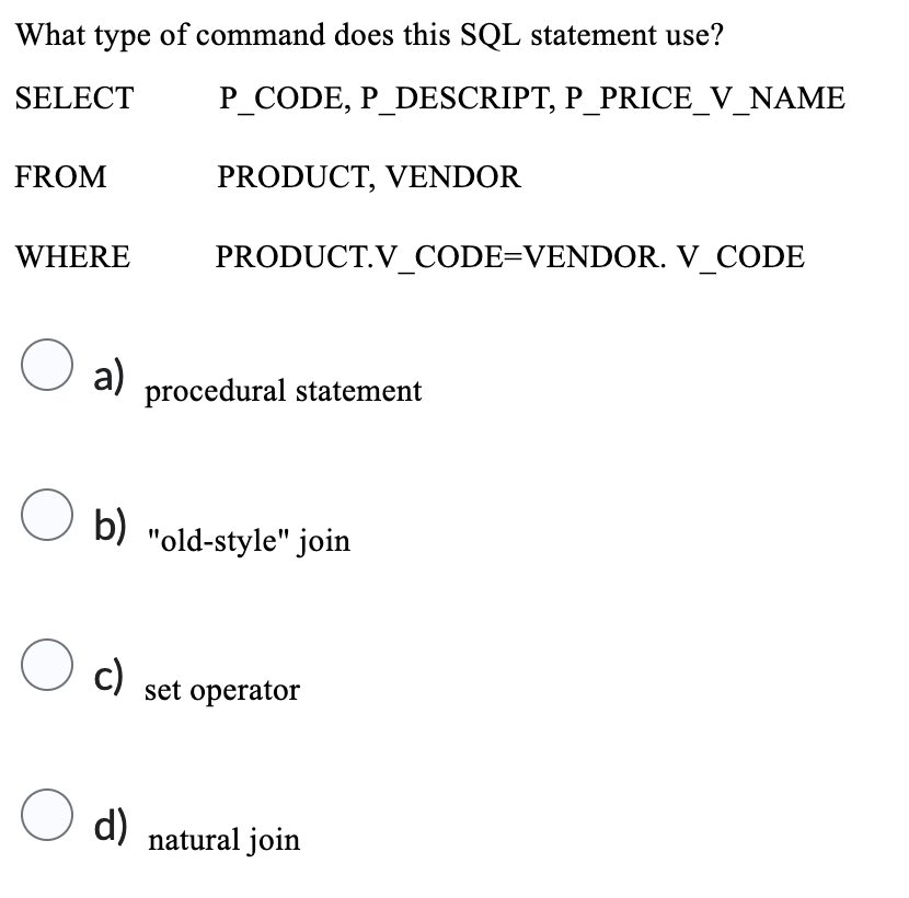 Solved What type of command does this SQL statement use? | Chegg.com
