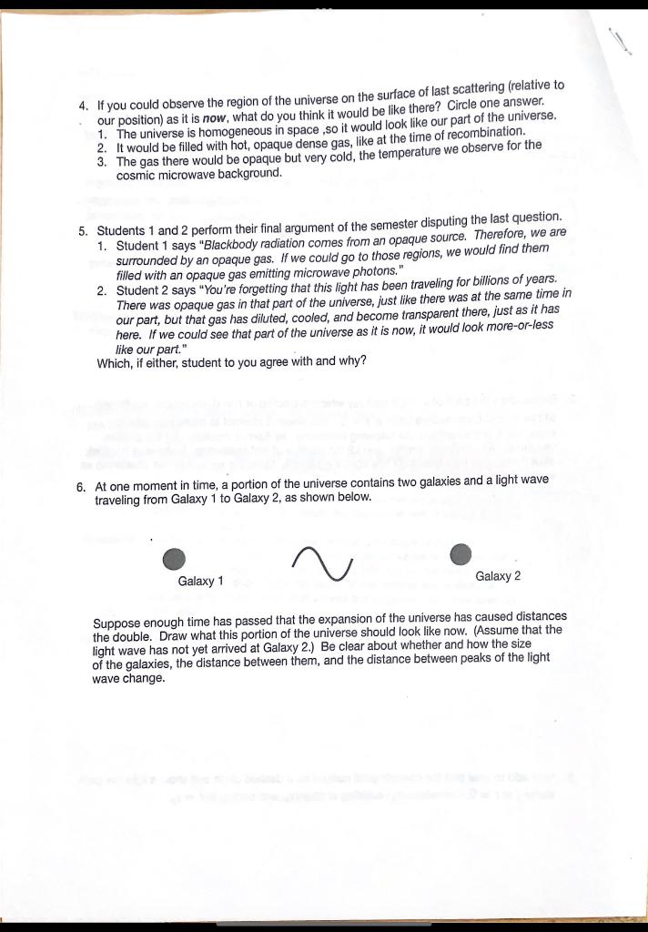 Solved The cosmological horizon is the locus of points that | Chegg.com