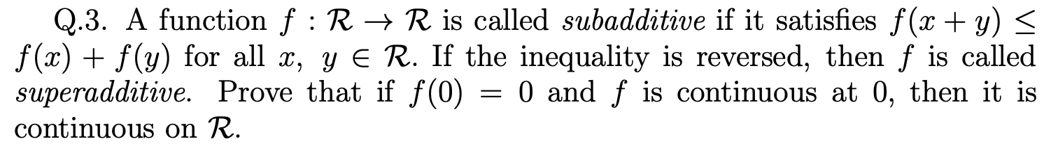 Solved Q.3. A function f:R + R is called subadditive if it | Chegg.com