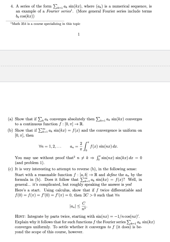 Solved 4. A series of the form ka ak sin(kx), where (ak) is | Chegg.com