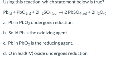 Solved Using this reaction, which statement below is true? | Chegg.com