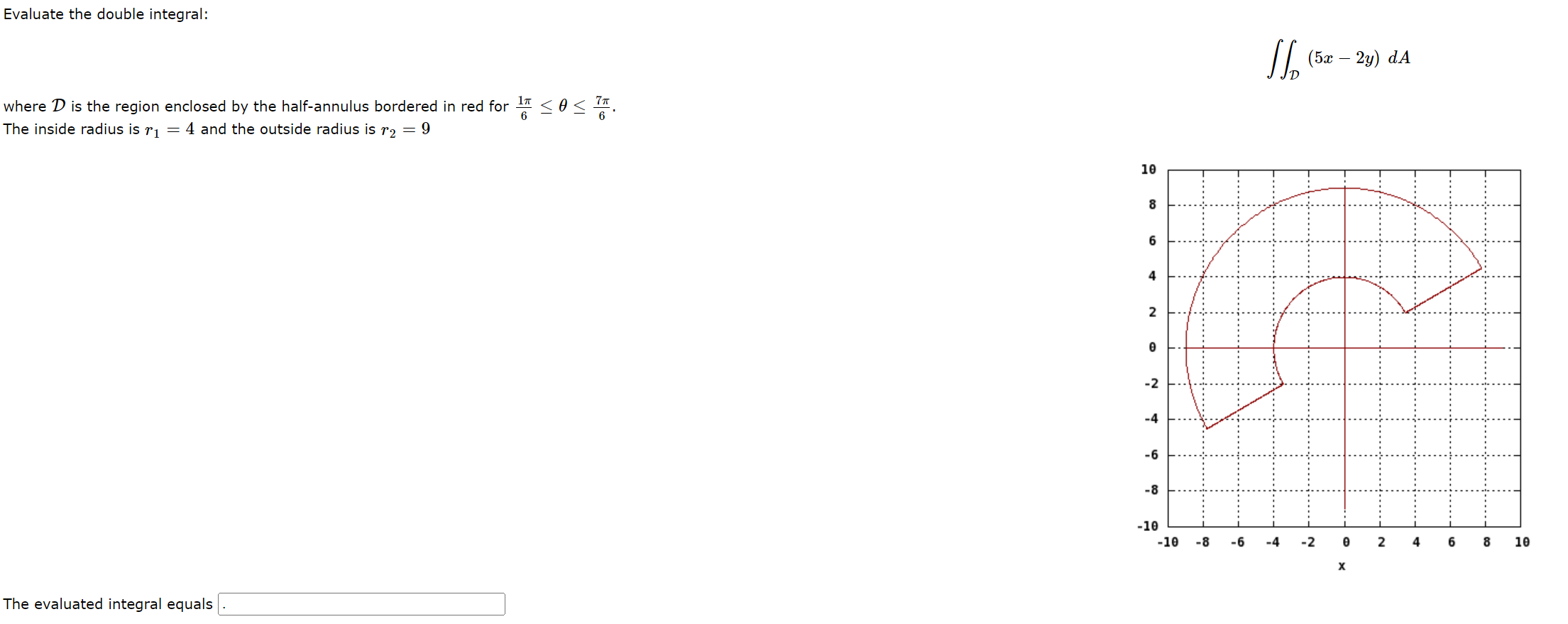 Solved ∬D(5x−2y)dA where D is the region enclosed by the | Chegg.com