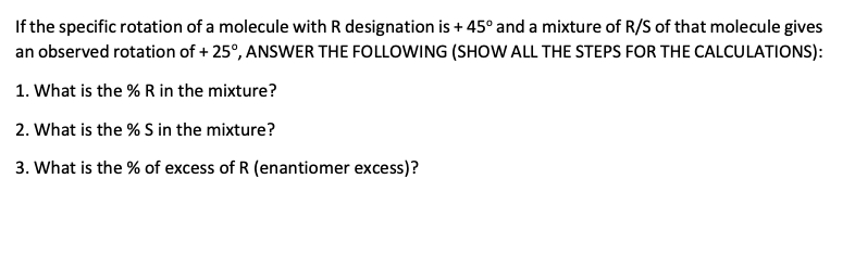 Solved If the specific rotation of a molecule with R | Chegg.com