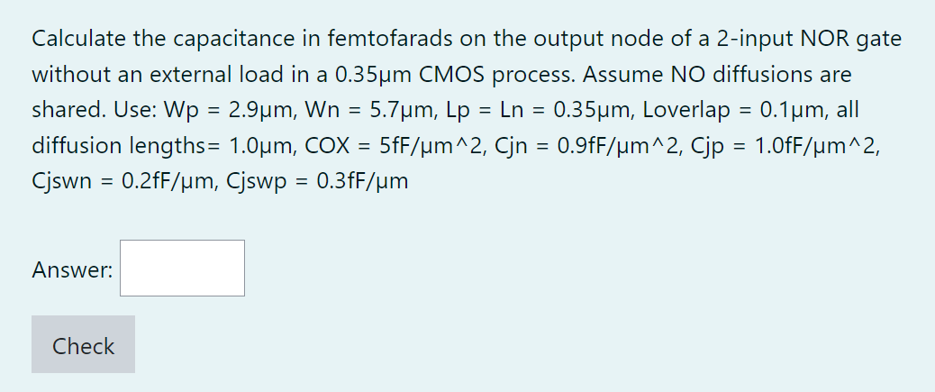 Solved Calculate the capacitance in femtofarads on the | Chegg.com