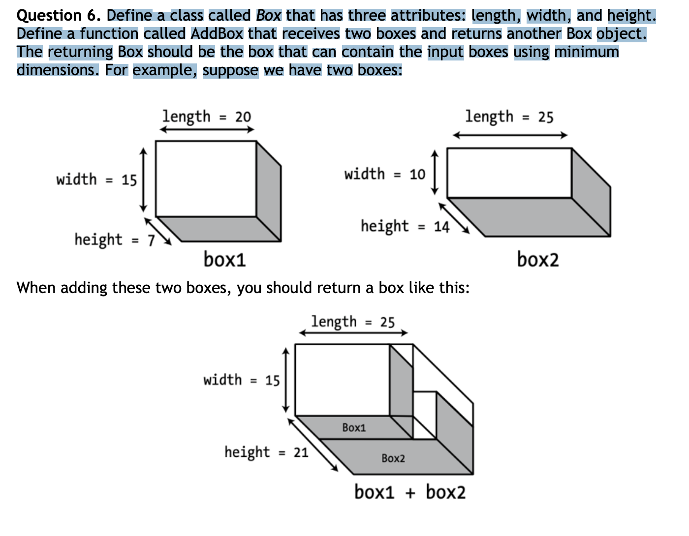 Solved Define a class called Box that has three attributes: | Chegg.com