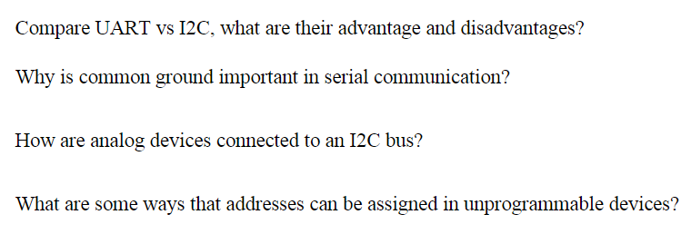 Solved Compare UART vs I2C, what are their advantage and | Chegg.com