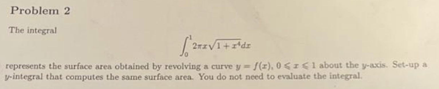 Solved The integral ∫012πx1+x4dx represents the surface area | Chegg.com