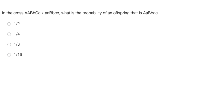 Solved In the cross AABbCc x aaBbcc, what is the probability | Chegg.com