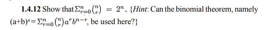 Solved 1.4.12 Show that ∑r=0n(nr)=2n..{ Hint: Can the | Chegg.com